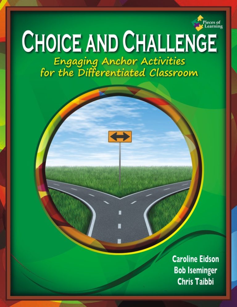Choice and Challenge – Pieces Of Learning